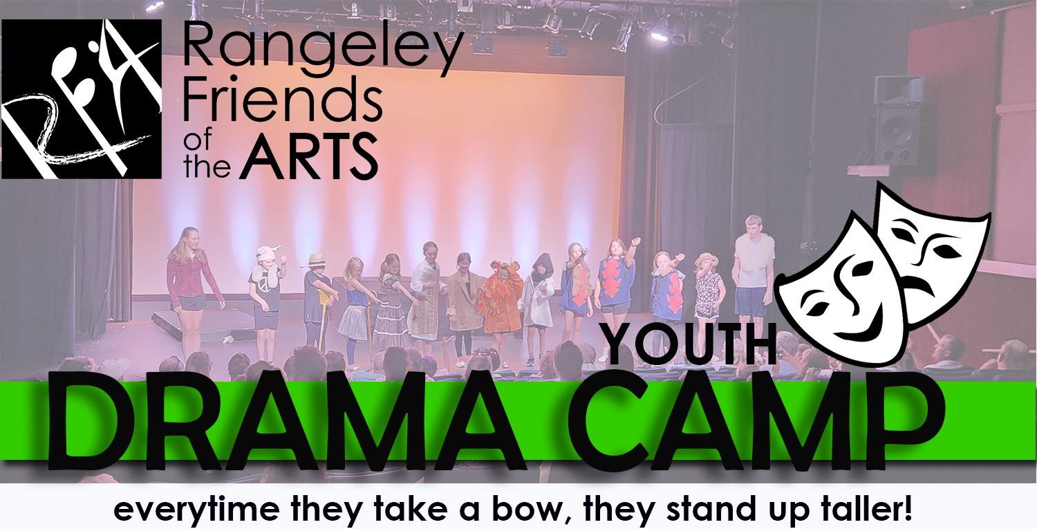 RFA Drama Camps - Rangeley Maine Events and Concerts - Rangeley Friends ...